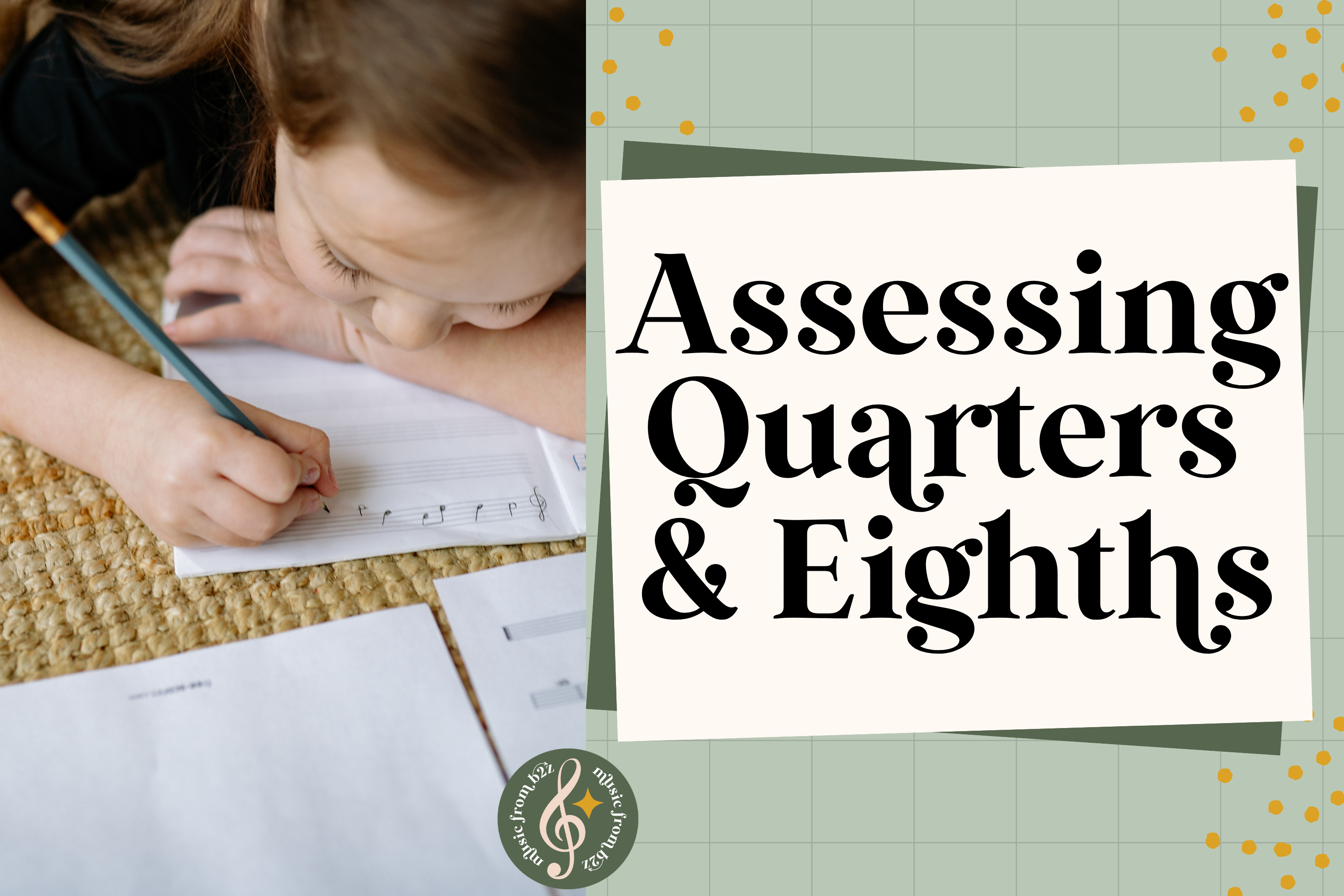 How to Assess Quarter Notes and Eighth Notes in Elementary Music ...