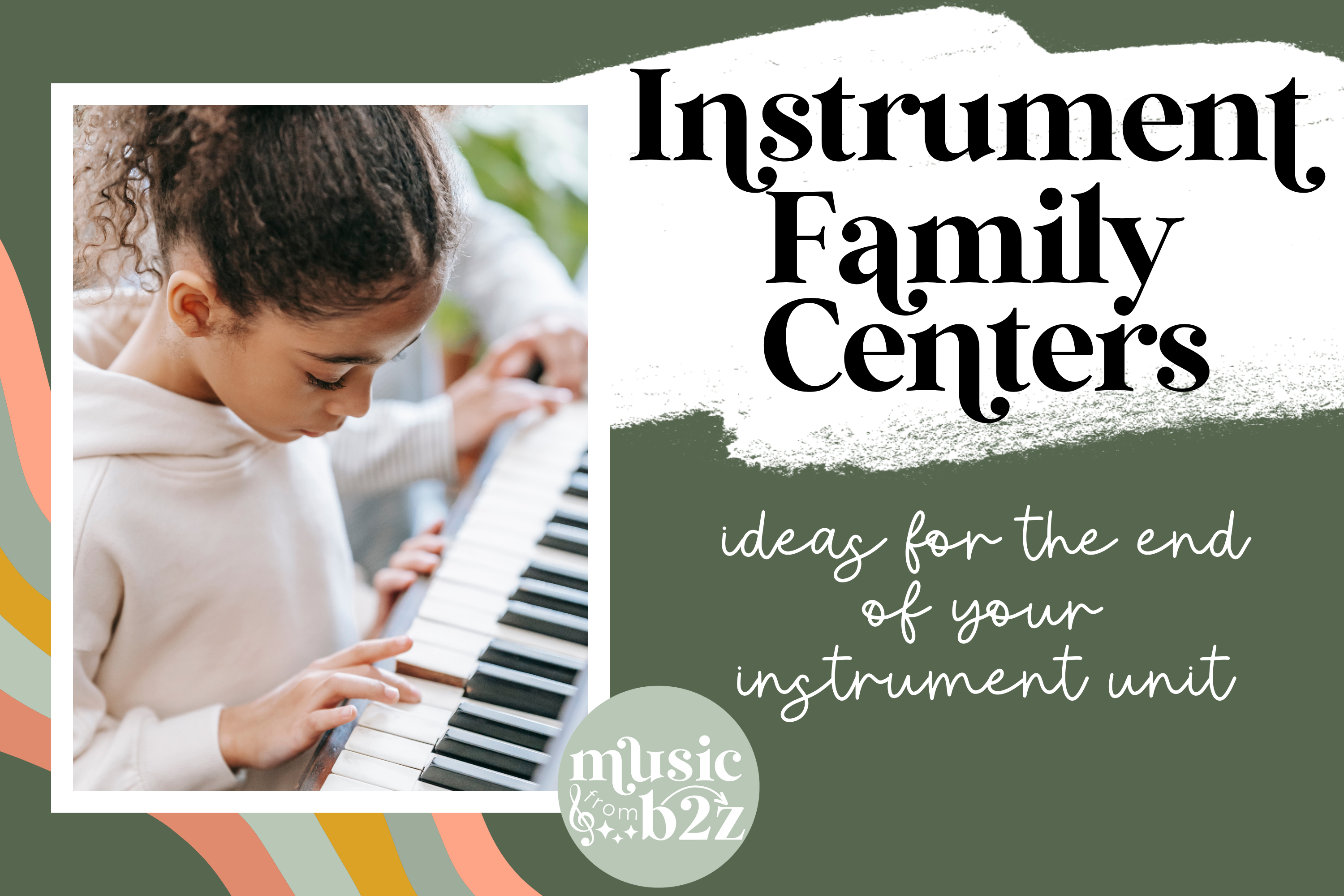 How to Use Music Centers to Review Instrument Families in Elementary M ...