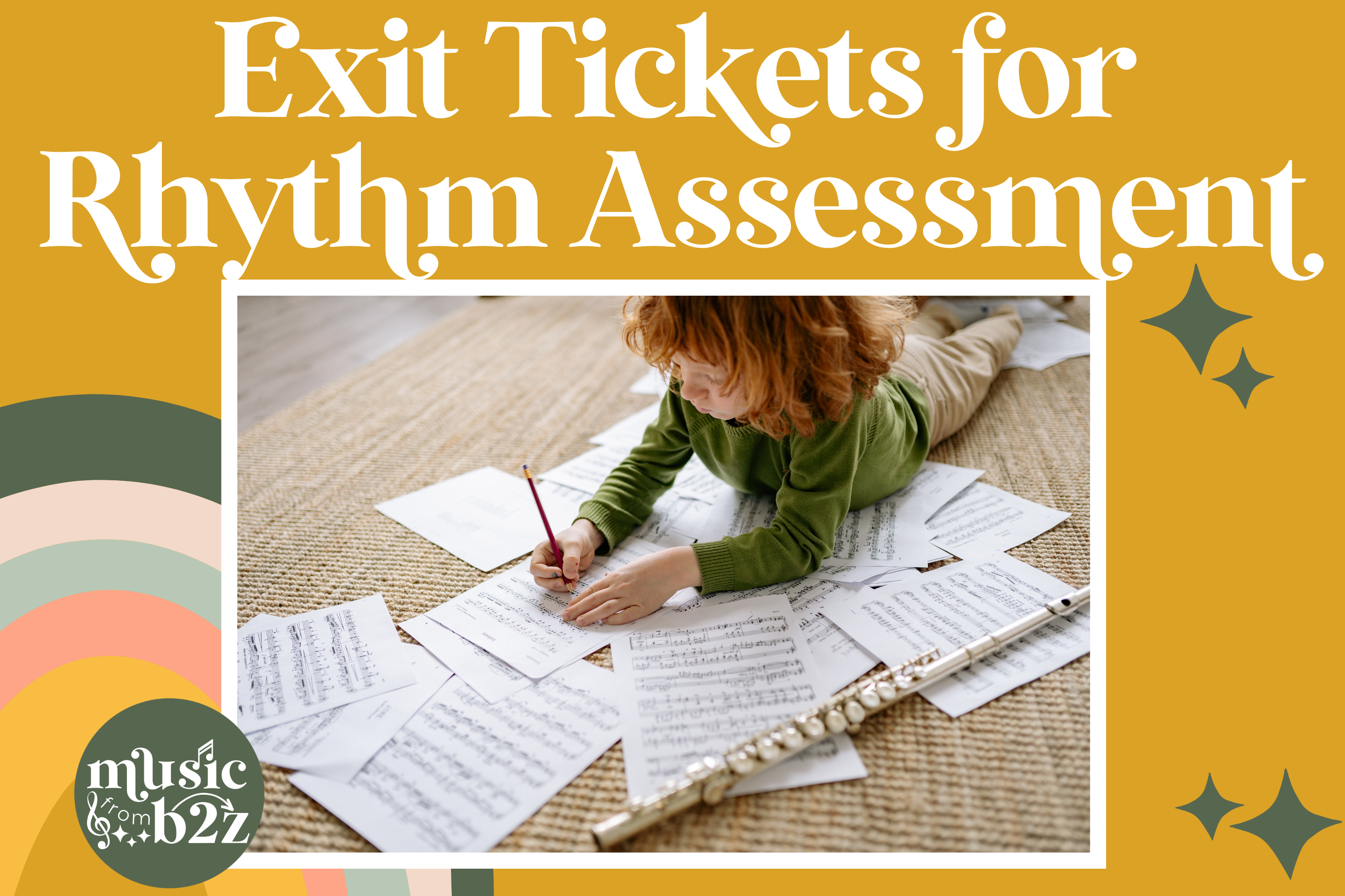 Using Exit Tickets to Assess Rhythm in Music Class – MusicFromB2Z